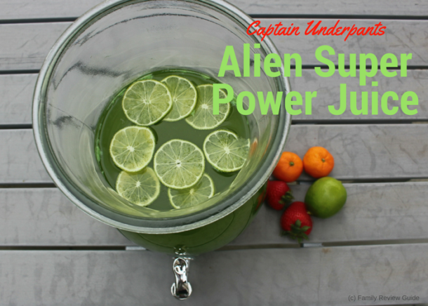 Captain Underpants Alien Super Power Juice - Family Review Guide
