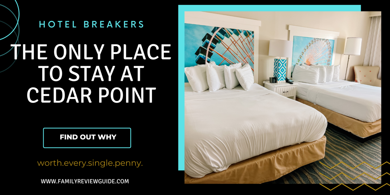 Hotel Breakers in Cedar Point - Family Review Guide